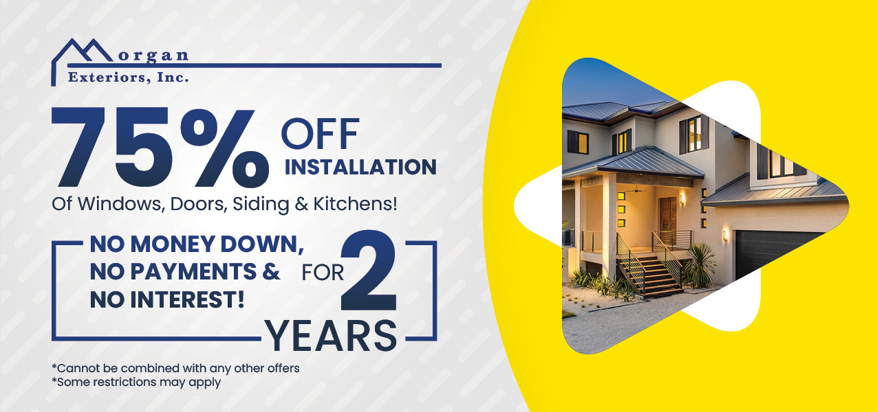 Current Promotions | Morgan Exteriors
